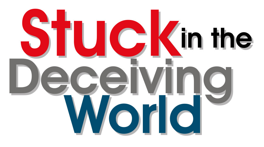 Stuck in the Deceiving World | Fiction - MAG THE WEEKLY